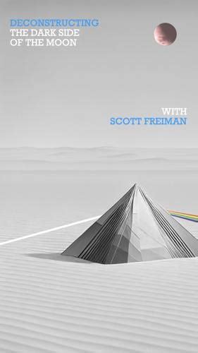 Scott Freiman Brings Acclaimed ‘deconstructing Dark Side Of The Moon Presentation To App