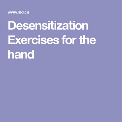 Desensitization Exercises For The Hand Occupational Therapy Activities Hand Therapy