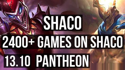 Shaco Vs Pantheon Jng 27m Mastery 2400 Games 911 Godlike