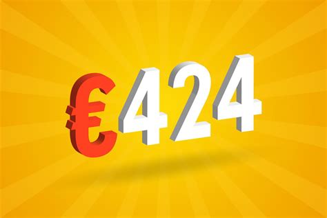 424 Euro Currency 3D vector text symbol. 3D 424 Euro European Union ...