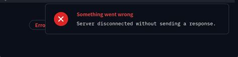 Server Disconnected Without Sending A Response · Issue 1059 · Oobaboogatext Generation Webui
