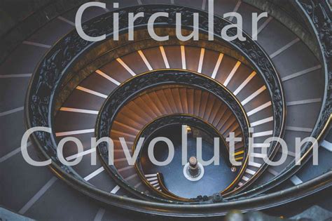 Circular Convolution Matlab Code Program Dsp Entc Engg