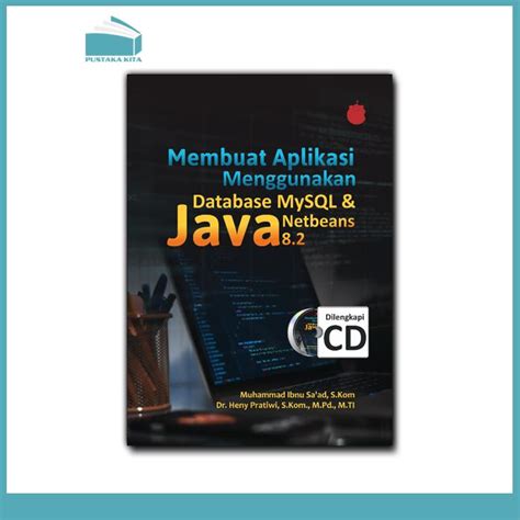 Membuat Aplikasi Menggunakan Database Mysql Dan Java Netbeans 82