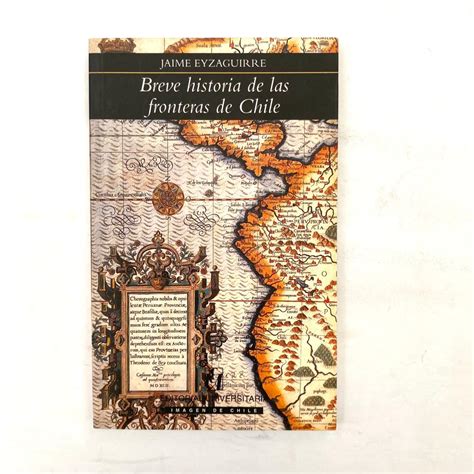 Breve Historia De Las Fronteras De Chile Selknam Librería