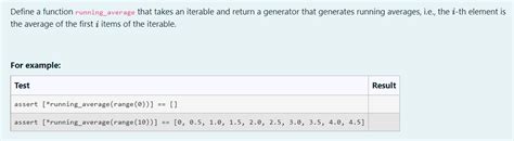 solved define a function running average that takes an