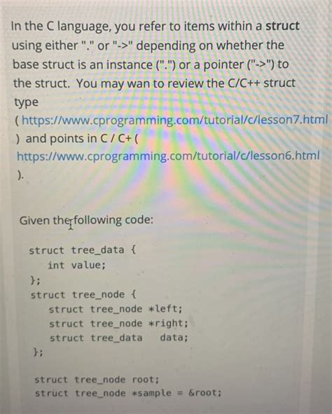 Solved In The C Language You Refer To Items Within A Struct