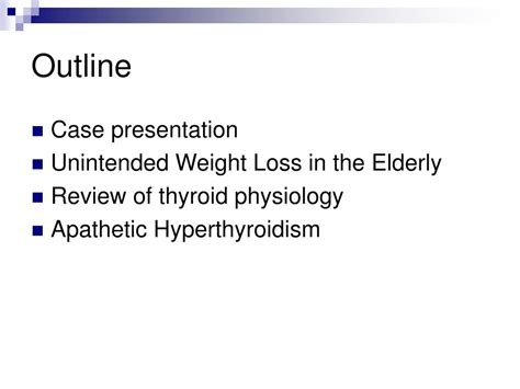 Ppt Unexplained Weight Loss A Case Of Apathetic Hyperthyroidism Powerpoint Presentation Id