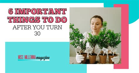 6 Important Things To Do After You Turn 30