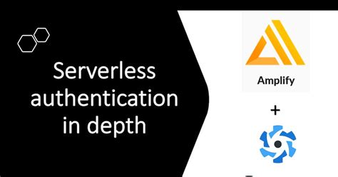 Serverless Authentication In Depth Using Aws Amplify And Quasar