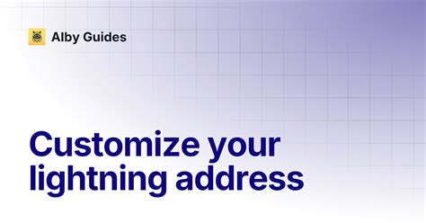Customize Your Lightning Address Alby Guides