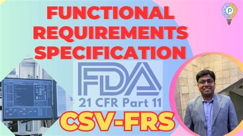 Functional Requirements Specification Frs Computer System Validation Frs Csv Abhijit Dey