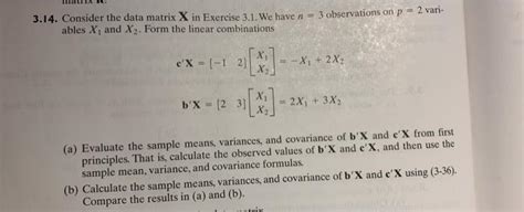 solved 3 14 consider the data matrix x in exercise 3 1 we
