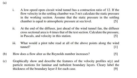 solved a i ii a low speed open circuit wind tunnel has a