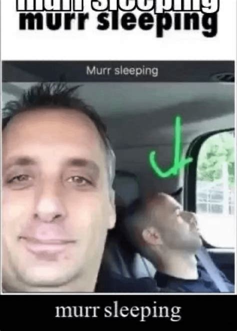 Murr Murr Sleeping Sleeping Murr Sleeping Impractical Jokers Know Your Meme