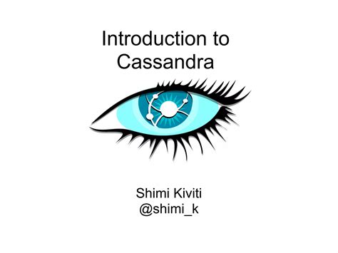 Introduction To Cassandra Ppt