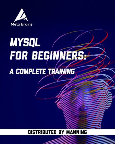 Mysql For Beginners A Complete Training Video