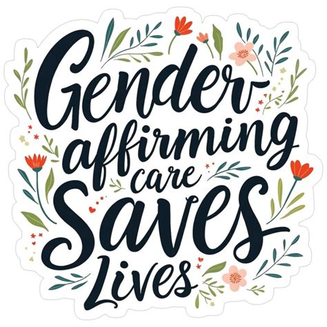 Trans Healthcare Gender Affirming Care Saves Lives Sticker In 2025