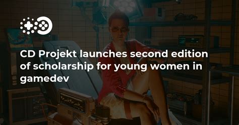 Cd Projekt Launches Second Scholarship For Young Women In Gamedev