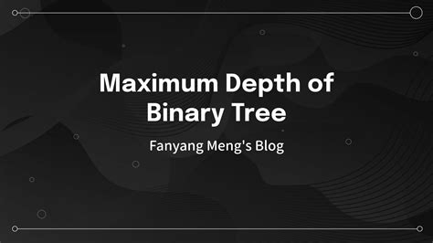 104 Maximum Depth Of Binary Tree