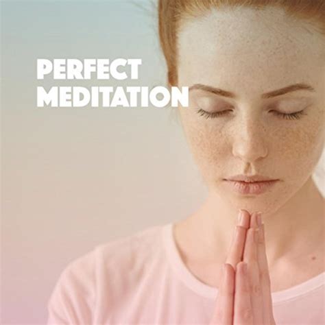 Play Perfect Meditation By Massage Therapy Music Yoga Music And Yoga On