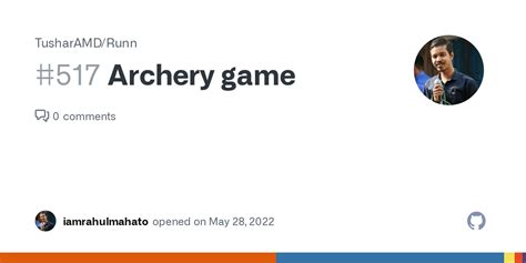 Archery Game · Issue 517 · Tusharamdrunn · Github