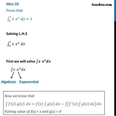 Misc 33 Prove Definite Integral 0 1 X Ex Dx 1 Miscellaneous