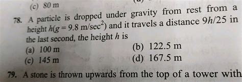 U C 80 M A 78 A Particle Is Dropped Under Gravity From Rest From