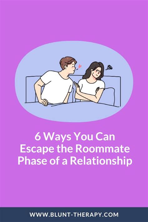 6 Ways You Can Escape The Roommate Phase Of A Relationship