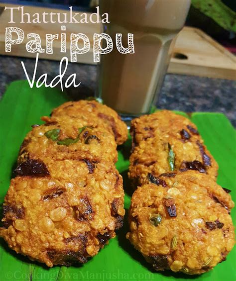 Kerala Snack Thattukada Parippu Vada Kerala Style Lentil Fritters