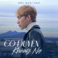 Có Duyên Không Nợ Rumba Version NB3 Hoài Bảo CT Lời bài hát tải