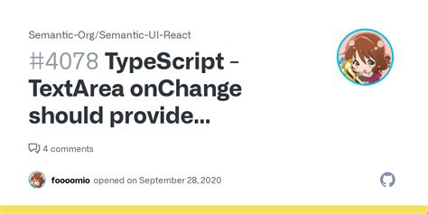 TypeScript TextArea OnChange Should Provide ChangeEvent Event Issue