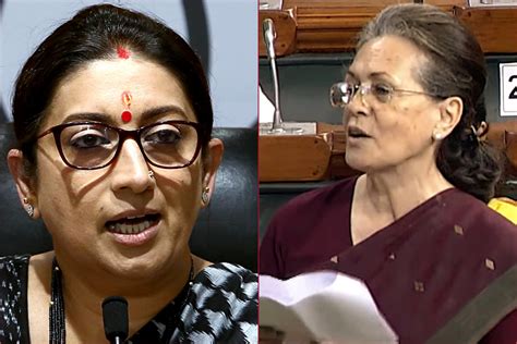 You Dont Talk To Me Sonia Gandhi To Bjps Smriti Irani In Lok Sabha