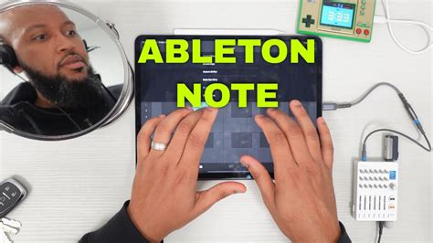 Exploring Ableton Note A Beginner S Guide And First Impressions YouTube