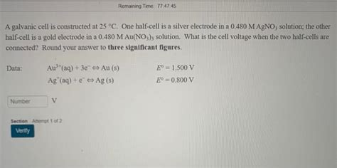 Solved A Galvanic Cell Is Constructed At 25∘c One Half Cell