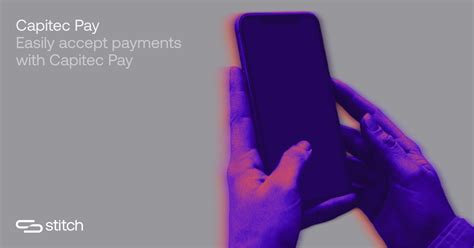 Capitec Pay Accept Digital Payments Via Capitec Pay Stitch