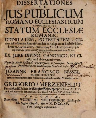 Dissertationes Ad Jus Publicum Romano-Ecclesiasticum Complectentes ...