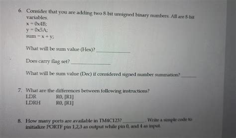 Solved 6 Consider That You Are Adding Two 8 Bit Unsigned