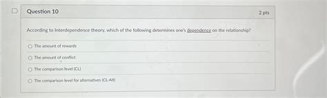 Solved Question 102 ﻿ptsaccording To Interdependence Theory