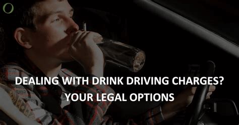 Drink Driving Charges What Are Your Legal Options