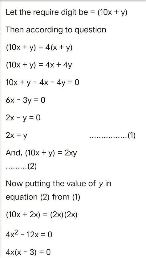 011 A Two Digit Number Is 4 Times The Sum Of Its Digits And Twice