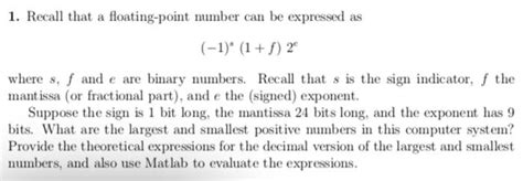 solved 1 recall that a floating point number can be