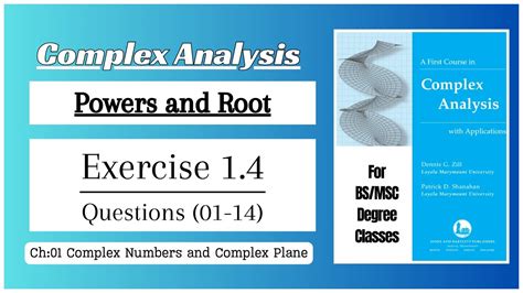 Exercise 14 Questions 01 14 Complex Analysis By Dennis G Zill For Bsmsc Classes
