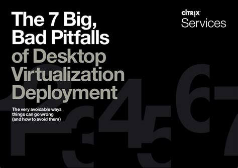Citrix On Linkedin Avoid The 7 Big Pitfalls Of Desktop Virtualization Deployment