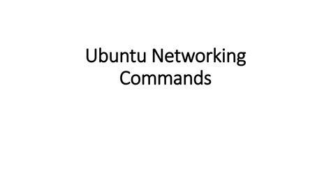 Ubuntu Networking Commandspptx