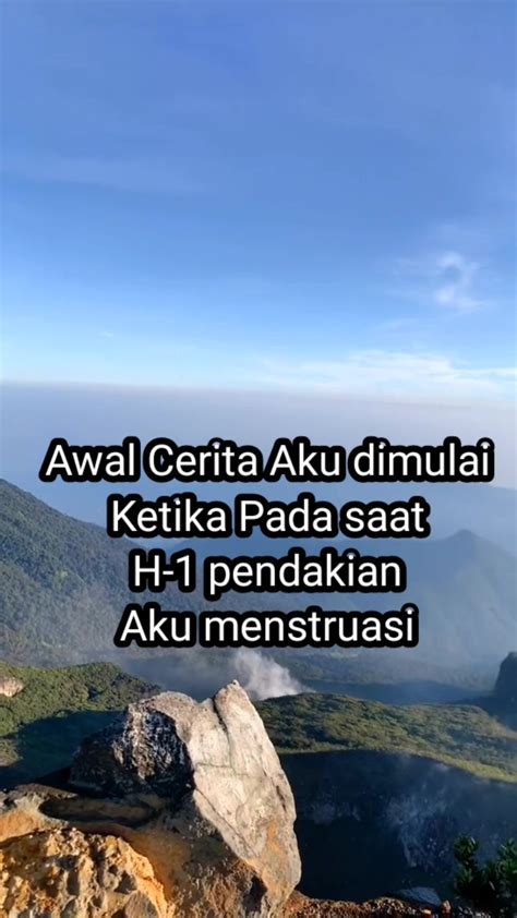 Kisah Mistis Pendakian Gunung Gede Part 1 Ini Adalah Kisah Mistis