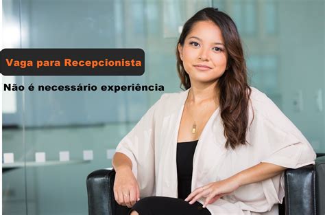 Vaga para Recepcionista sem experiência Empregos Cuiabá