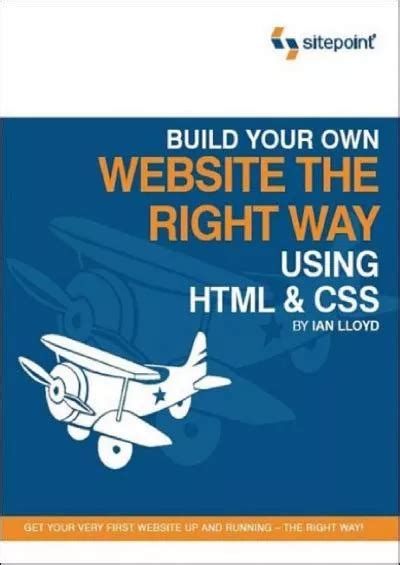 Pdf Dowload Build Your Own Website The Right Way Using Html Css Pdf