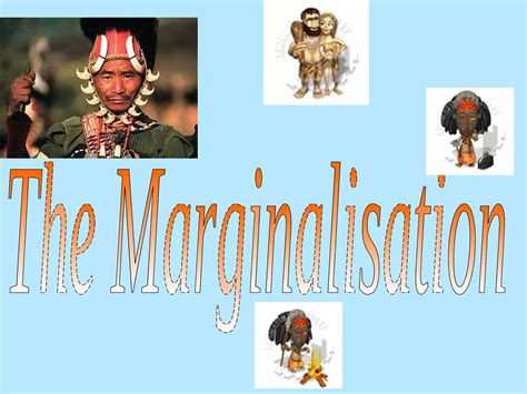 Presentation On Marginalisation Ppt