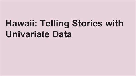 telling stories with univariate data 2 youcubed high school data