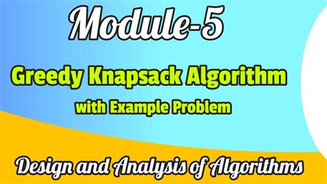 Greedy Knapsack Algorithm With Example Problem Youtube